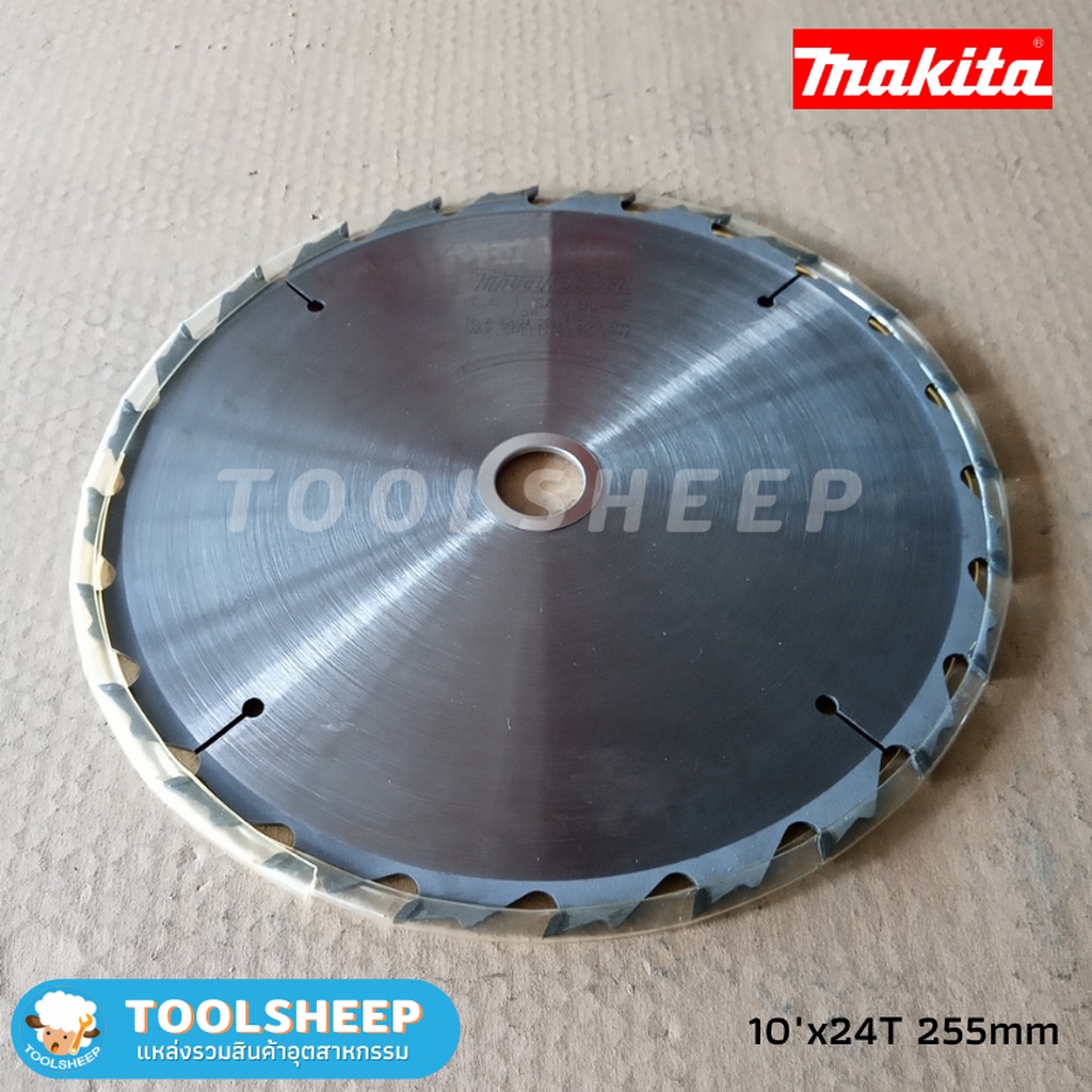 ใบเลื่อยตัดไม้ MAKITA ขนาด 10นิ้ว x 24T (255mm) ฟันคาร์ไบด์ No.A-82024 ...