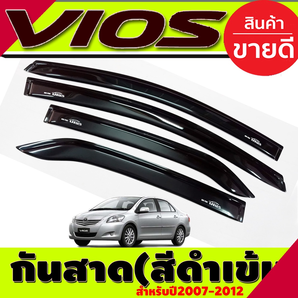 กันสาด สีดำเข้ม งานไทยแหนา โตโยต้า วีออส TOYOTA VIOS 2007 2008 2009 2010 2011 2012 | Shopee Thailand