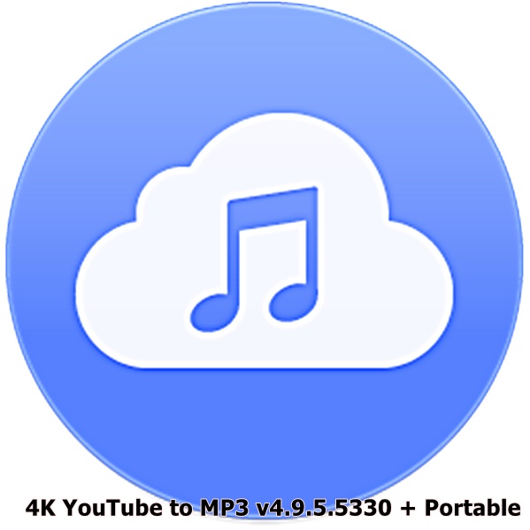 โปรแกรม 4K YouTube to MP3 v4.9.5.5330 + Portable [Pre-Activated] แปลง ...