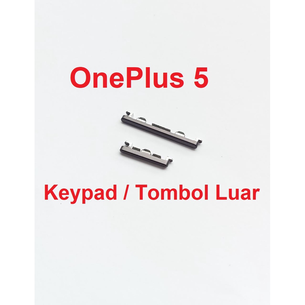 Tombol ใช้งานร่วมกับ OnePlus 5 One Plus 5 A5000 KEYPAD ON OFF VOLUME 1 ...