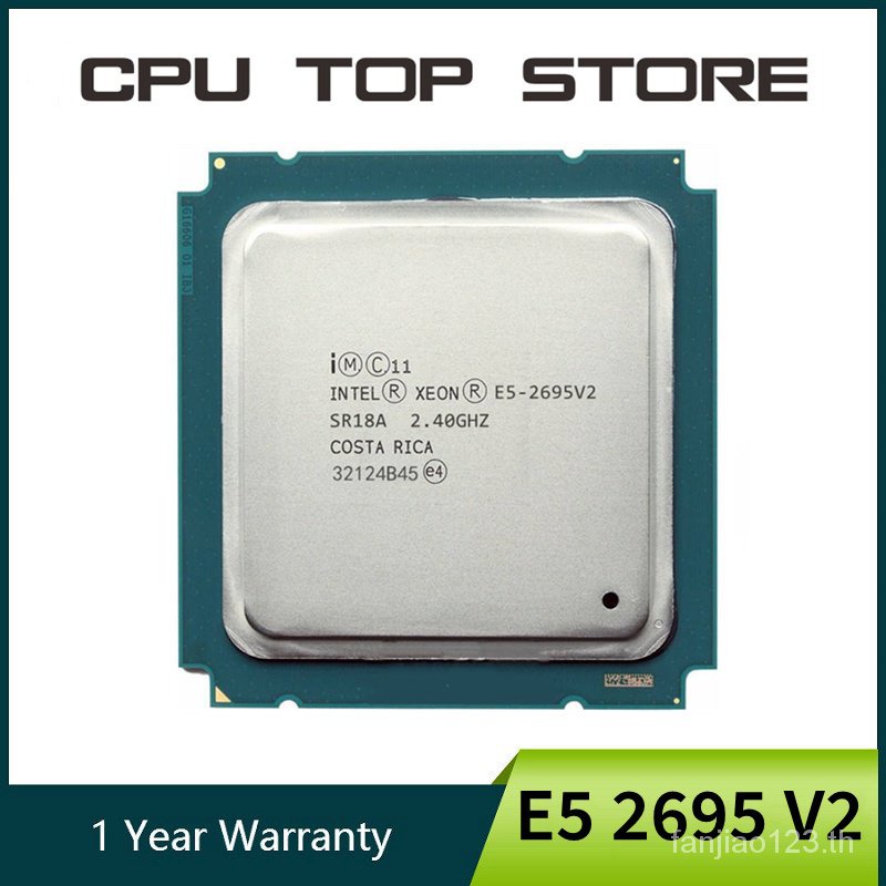 เซิร์ฟเวอร์ CPU Intel Xeon E5 2695 V2 Processor 2.4GHz 30M Cache LGA 2011 SR1BA | Shopee Thailand