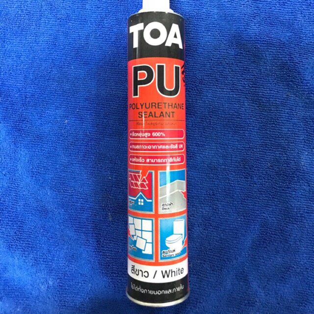เทปและกาว Toa PU Sealant สีขาว / เทา กาวซิลิโคนพียูซีแลนท์ ชนิดยืดหยุ่น ...