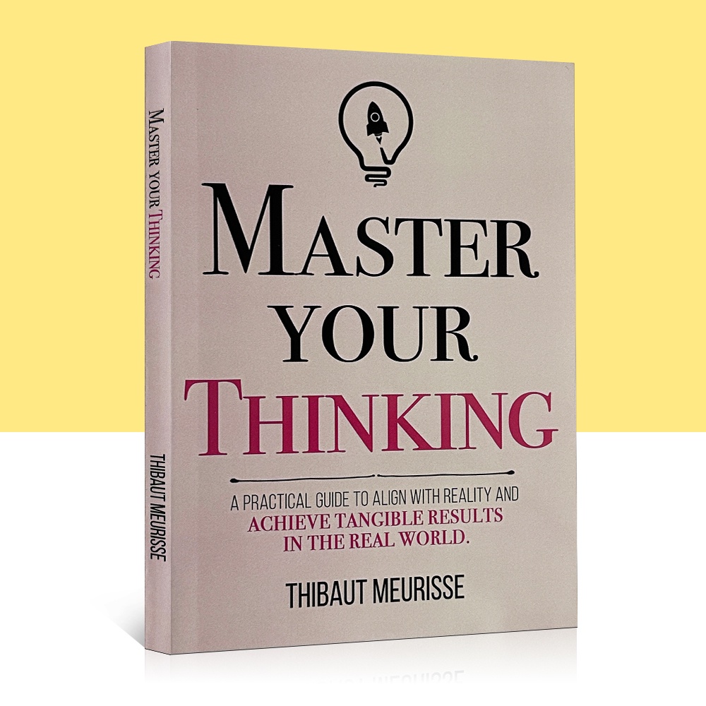 หนังสือภาษาอังกฤษ Master Your Thinking Thibaut Meurisse Master Your ... หนังสือภาษาอังกฤษ Master Your Thinking Thibaut Meurisse Master Your ...