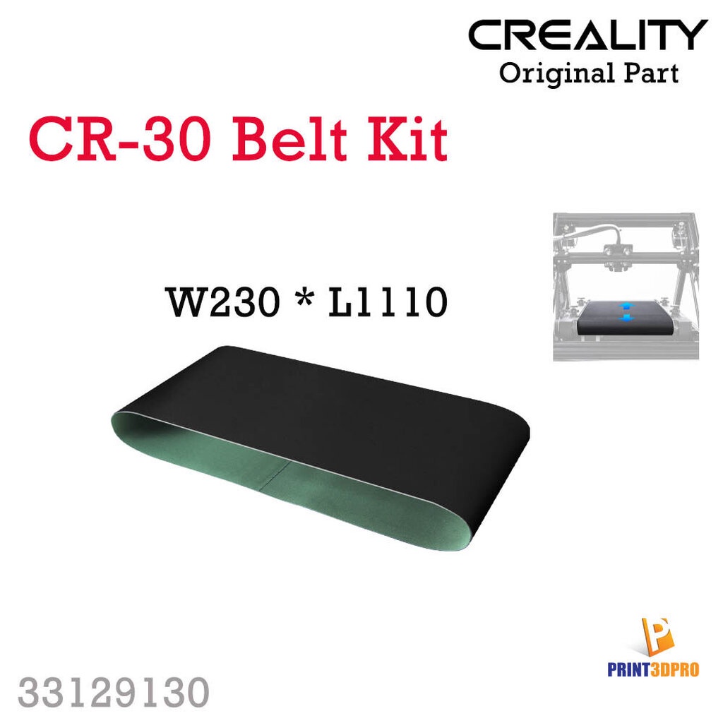 Creality Part CR-30 Belt Kit Width 230mm x Long 1110mm อะไหล่สายพาน ...