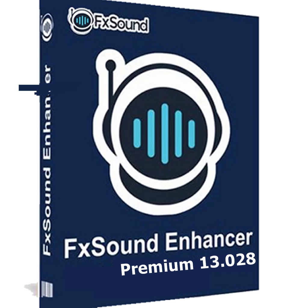 FxSound Enhancer Premium 13.028 โปรแกรมปรับแต่งเสียง เพิ่มเสียงลำโพงคอม ...