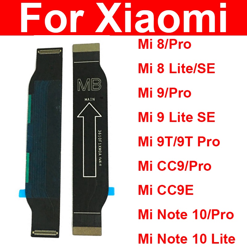 สายแพเมนบอร์ดเมนบอร์ดหน้าจอ LCD สําหรับ Xiaomi Mi 8 8SE 9 9SE 9T CC9 CC9E Note 10 Pro Lite ...