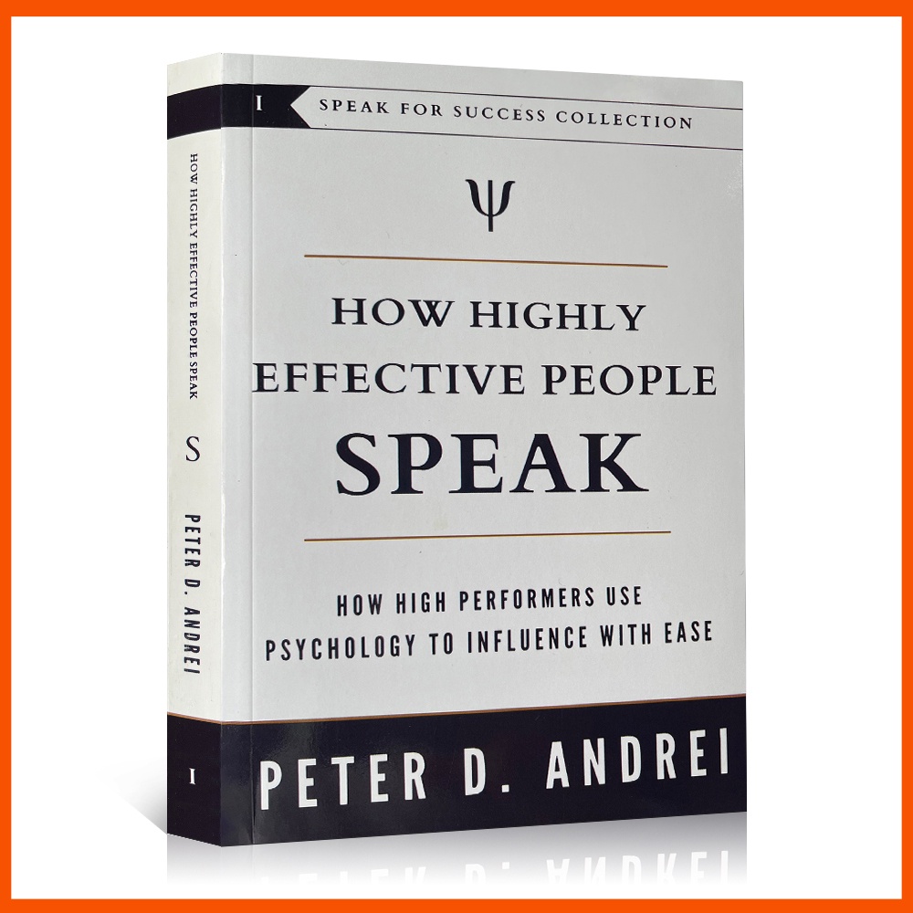 ผู้คนที่มีประสิทธิภาพสูงพูดโดย Peter Andrei (ปกอ่อน) | Shopee Thailand