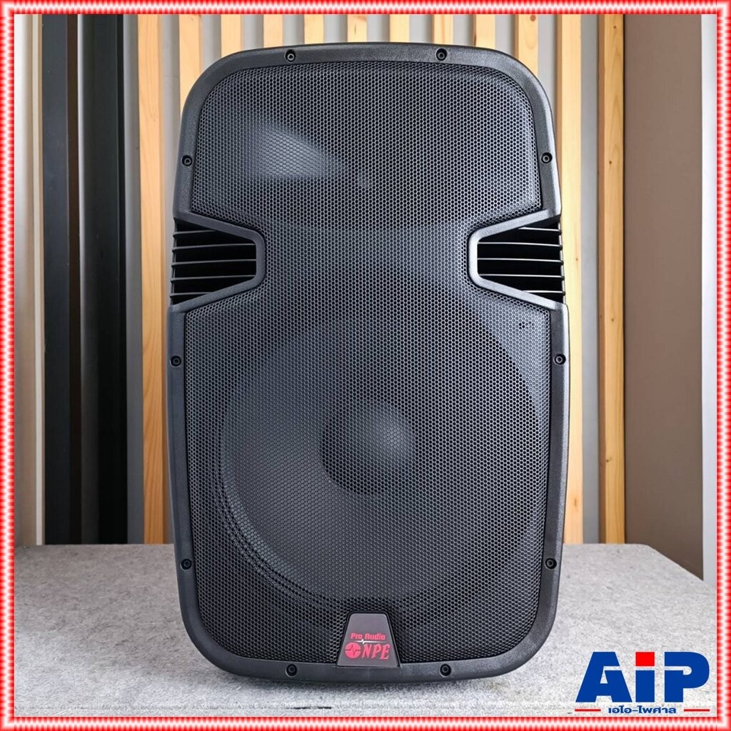 NPE ฺBT-15A ตู้ขยาย 15นิ้ว บลูบูธ ตู้ลำโพงอเนกประสงค์ 15 นิ้ว มีแอมป์ขยายในตัว NPE BT15A BT 15 A ...