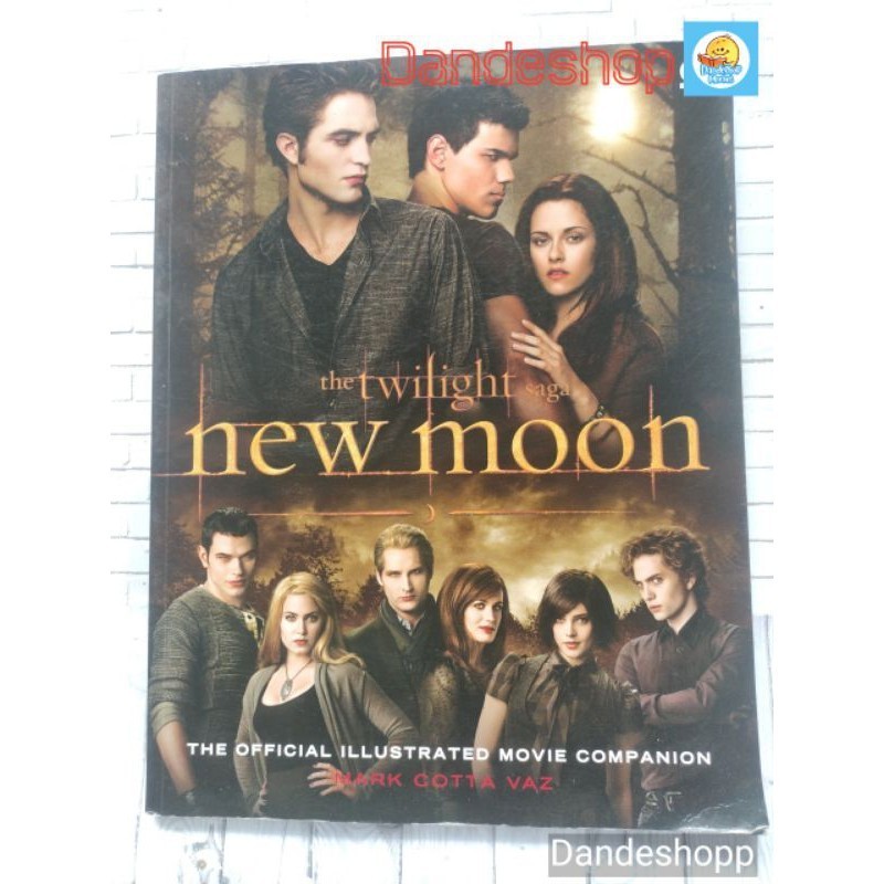 The Twilight Saga New Moon - The Official Illustrated Movie Companion ...