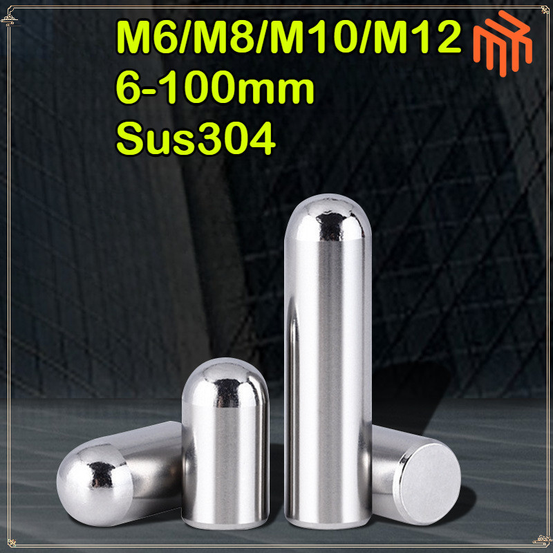 [MX1] M6/M8/M10/M12 หมุดสเตนเลส 304 ทรงกระบอก / หมุดพิน ปิ๊น สลัก แกนเดือย สแตนเลส 304 กลม ...