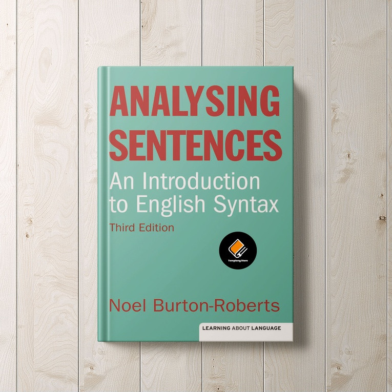 ANALYSING SENTENCES (An Introduction to English Syntax) โดย Noel Burton ...