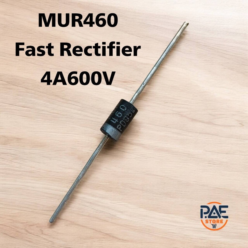 #MUR460 UltraFast Rectifier Diode ไดโอด FAST RECTIFIER 600V 4A ราคาขาย 5 ชิ้น | Shopee Thailand