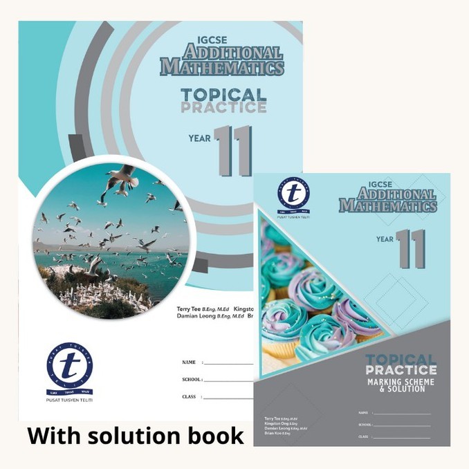 [สั่งซื้อล่วงหน้า] IGCSE YEAR 11 ADDITIONAL MATHEMATICS TOPICAL PRACTICE พร้อม SOLUTION BOOK ...
