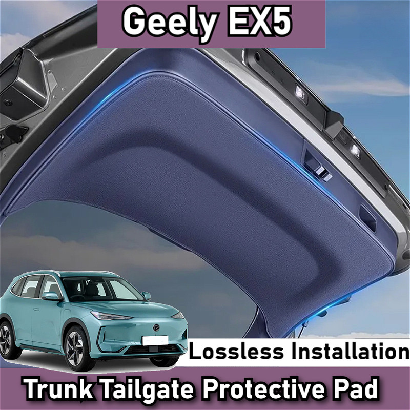 Geely EX5 Trunk Tailgate Protective Pad สีรถเดิมแผ่นป้องกันรอยขีดข่วน ...