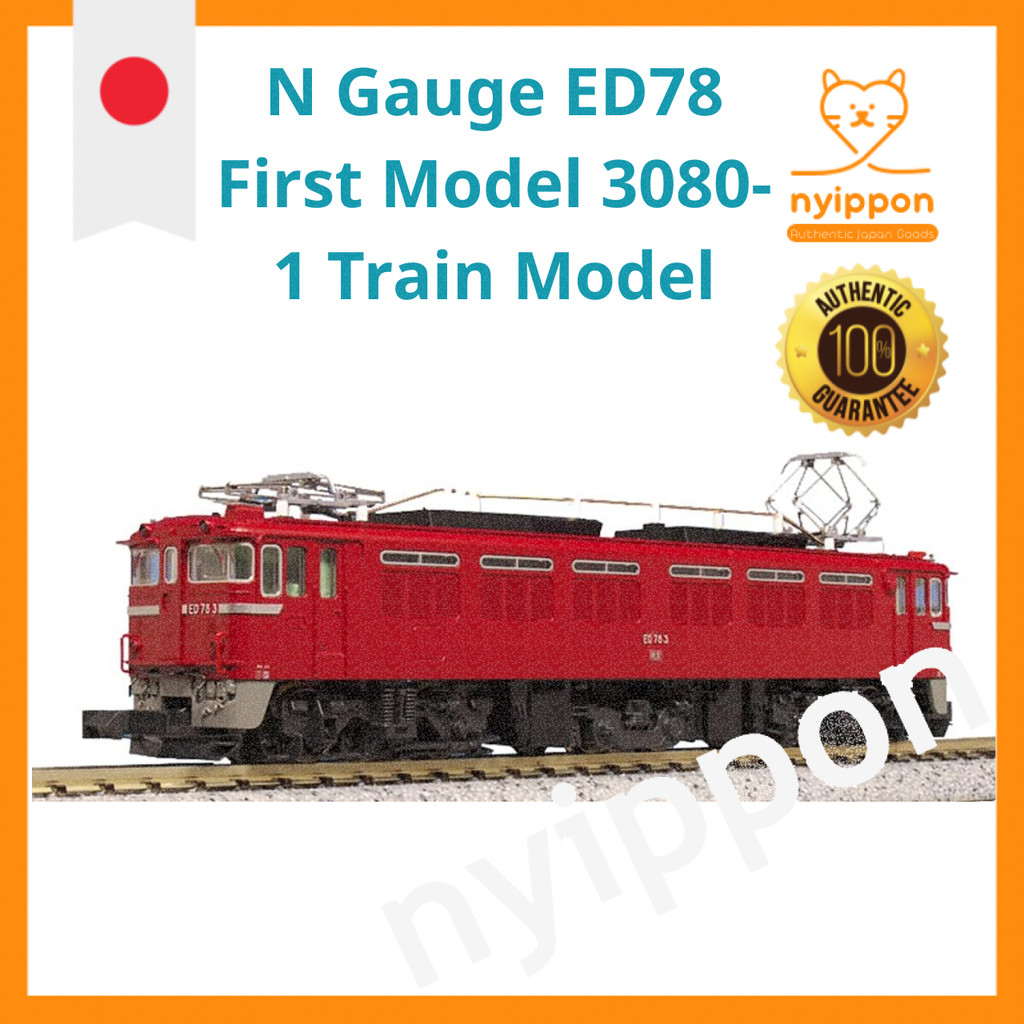 KATO N Gauge ED78 First Model 3080-1 Train Model Electric Locomotive | Shopee Thailand