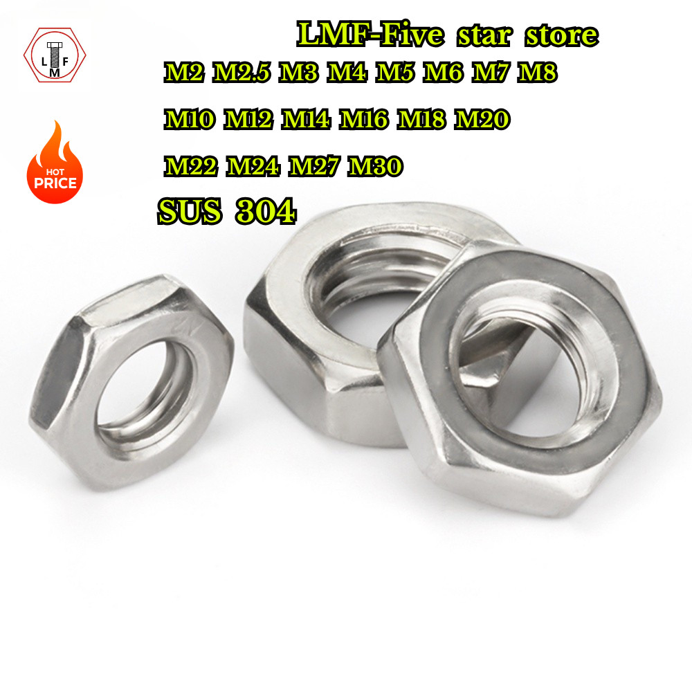 [LMF-8] 304 Stainless Steel Hex Thin Nut Flat Nut M2M2.5 M3M4M5M6M8-M30a2 | Shopee Thailand
