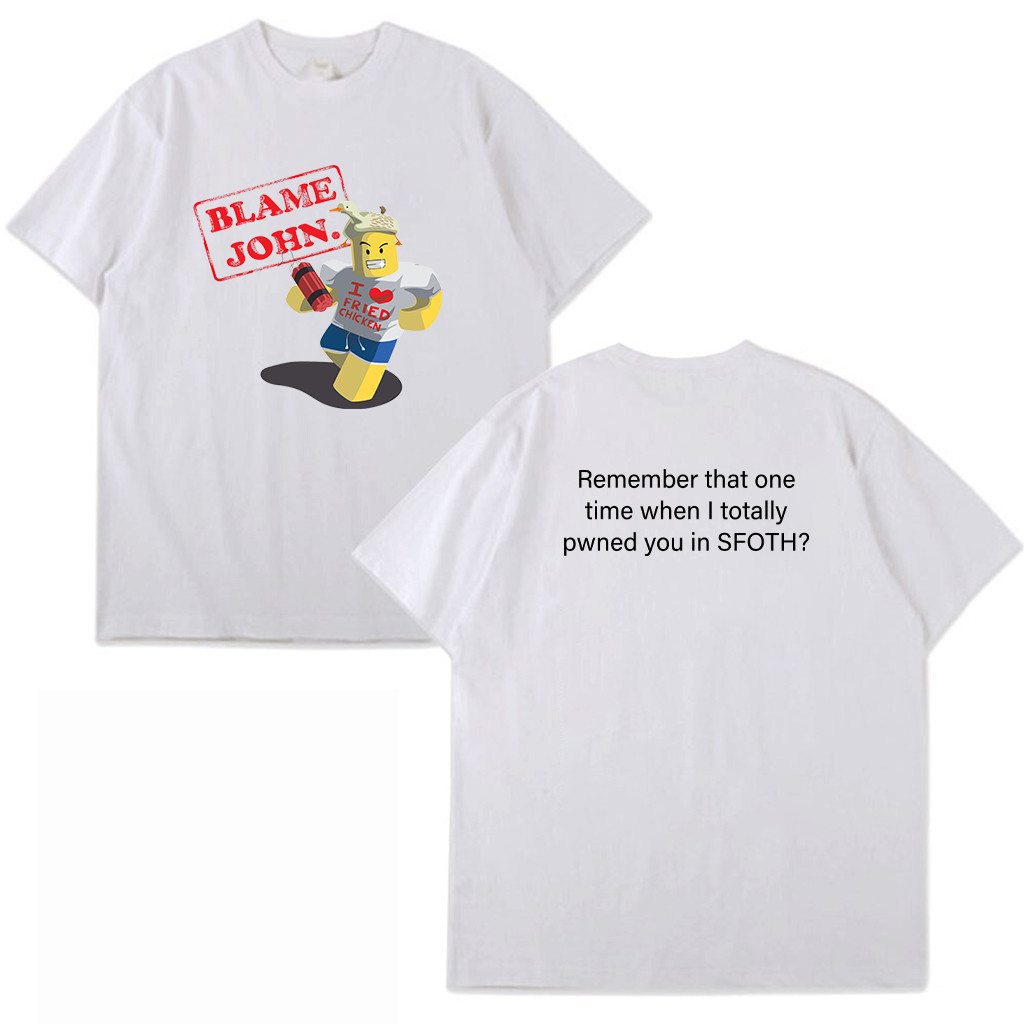 Shedletsky Blame John I love เสื้อไก่ทอด Unisex Roblox Hacker Forsaken ...