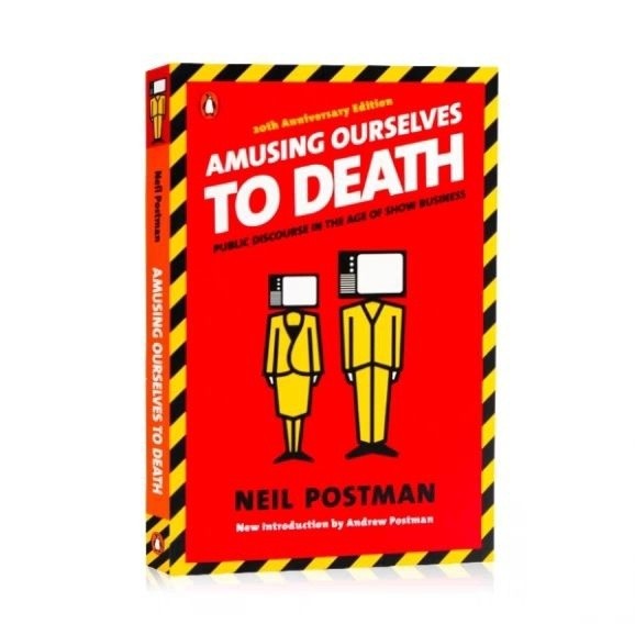 Amusing Ourselves to Death Neil Postman ของเรากับความตาย นีล ไปรษณีย์ ...