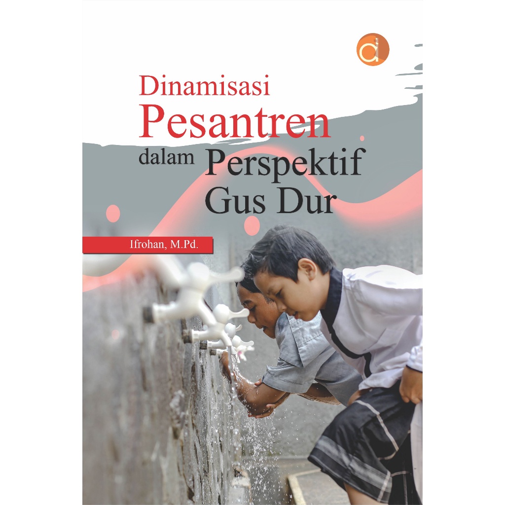 Ori - หนังสืออิสลาม Da'Wah In Gus Dur's Perspective - Published 2022 ...