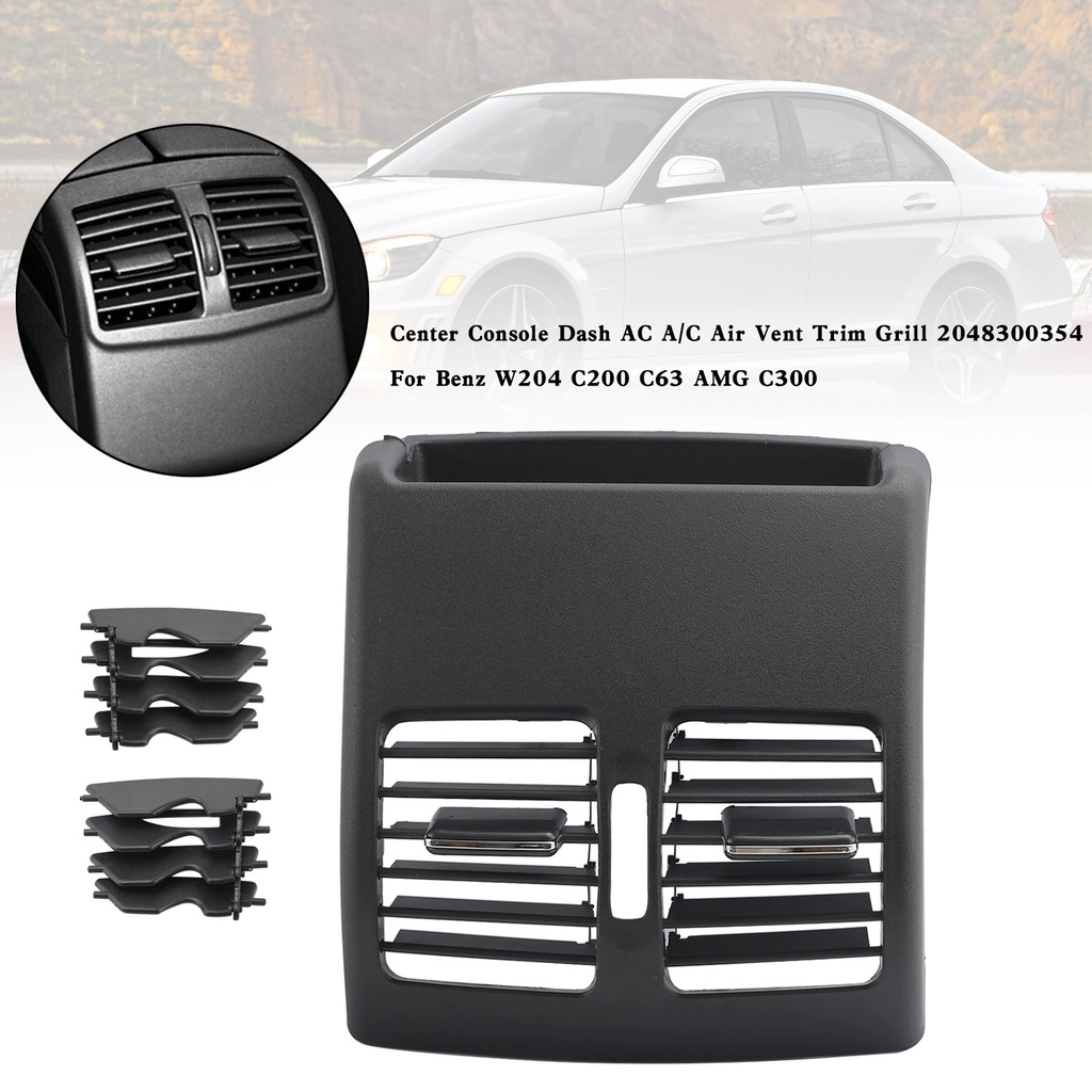 คอนโซลกลาง Dash AC ตะแกรงระบายอากาศ 2048300354 สําหรับ Benz W204 C200 ...