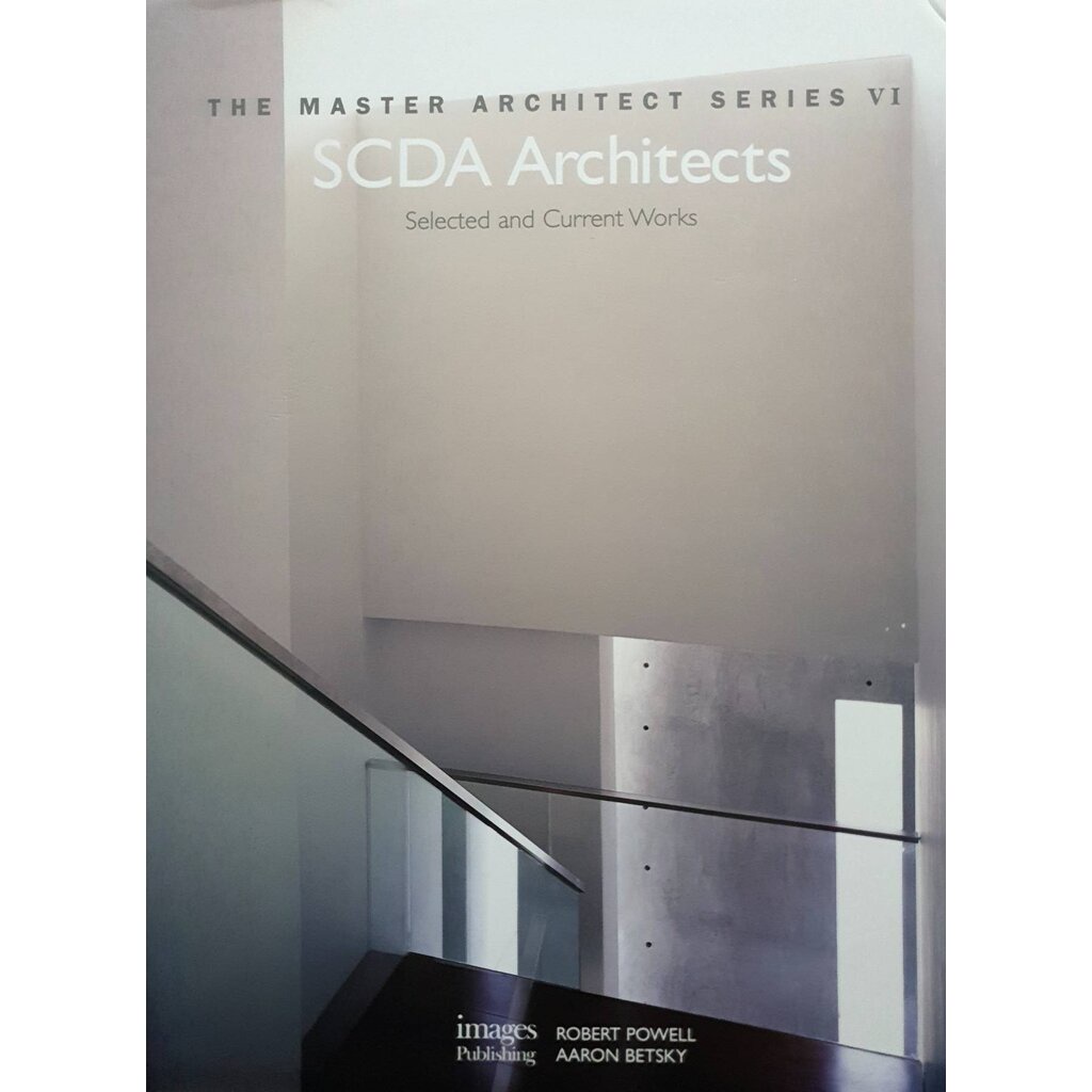 SCDA Architects MAS VI : Selected and Current Works (Master Architect ...