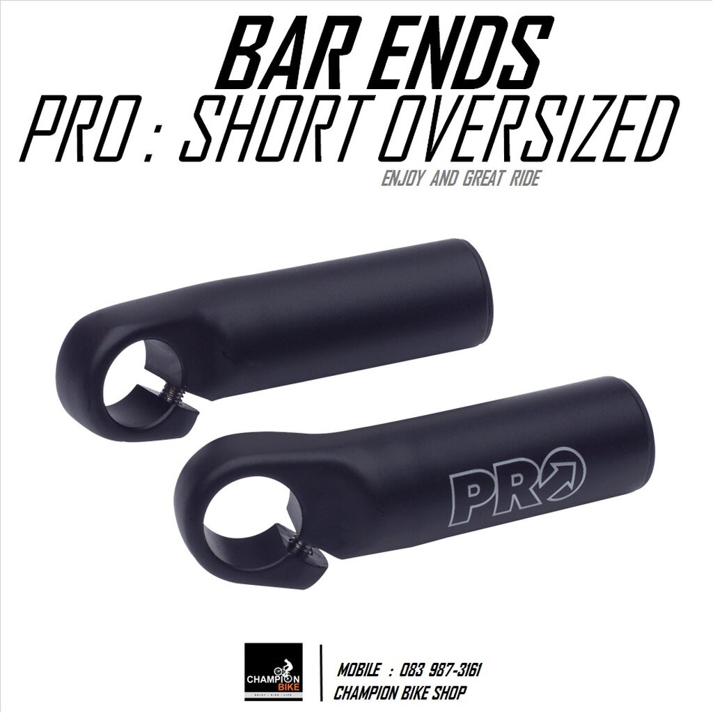บาร์เอนโปร แบบสั้น PRO : SHORT OVERSIZED BAR ENDS | Shopee Thailand