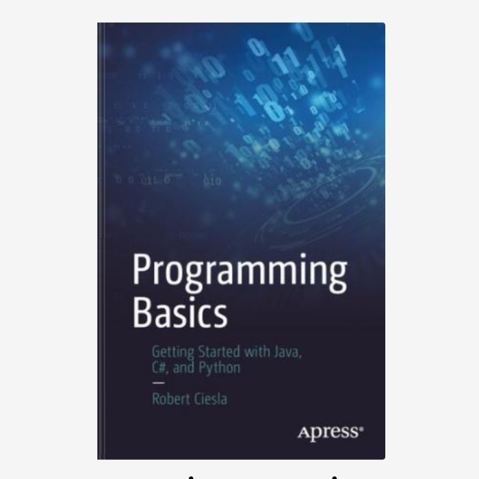 การเขียนโปรแกรม พื้นฐาน: Getting Started with Java, C และ Python ...