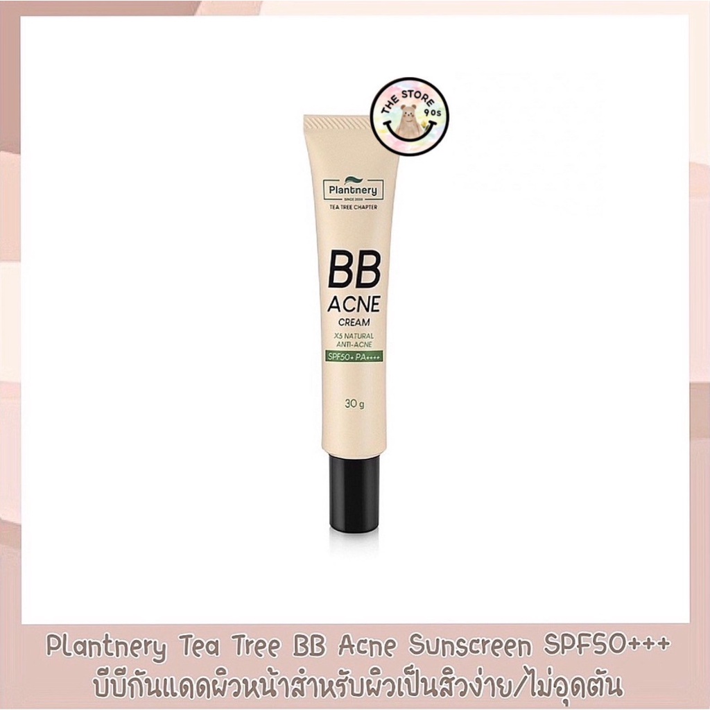Plantnery Tea Tree BB Acne Sunscreen SPF50+ PA++++ 30 g. กันแดด บีบี ...