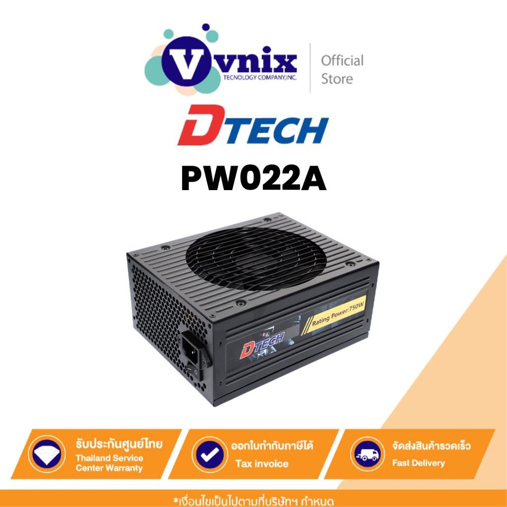Dtech PW022A POWER SUPPLY DTECH 750W. (80 Plus Bronze) By Vnix Group ...