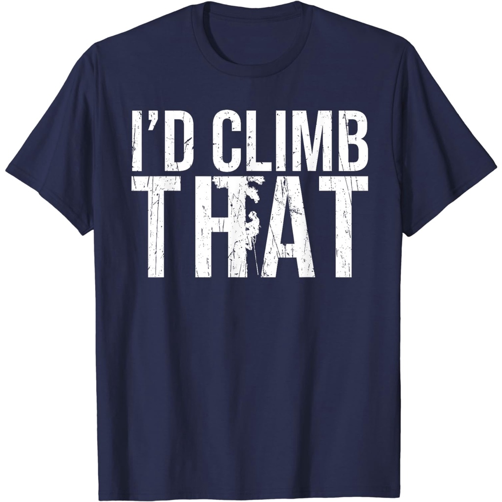 เสื้อยืด พิมพ์ลาย I'D Climb That Tree Climber ขนาด 4XL 5XL 6XL | Shopee ...