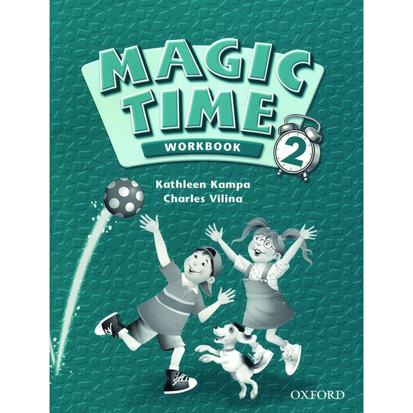 Bundanjai (หนังสือเรียนภาษาอังกฤษ Oxford) Magic Time 2 : Workbook (P ...