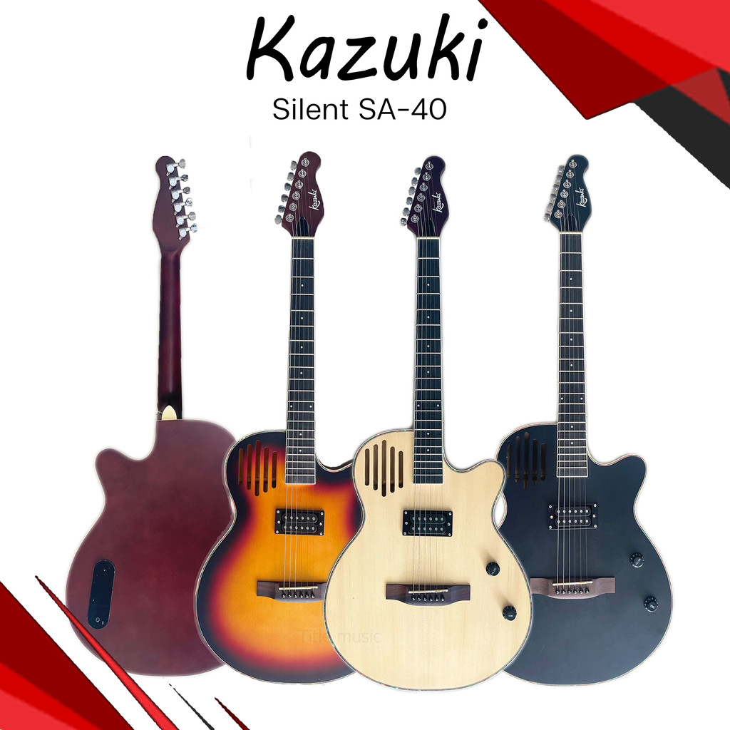 Kazuki silent sa40 กีต้าร์โปร่งไฟฟ้า 40นิ้ว ระบบเหมือนกีต้าร์ไฟฟ้าทุกอย่าง แต่ตัวเป็นโปร่ง ...