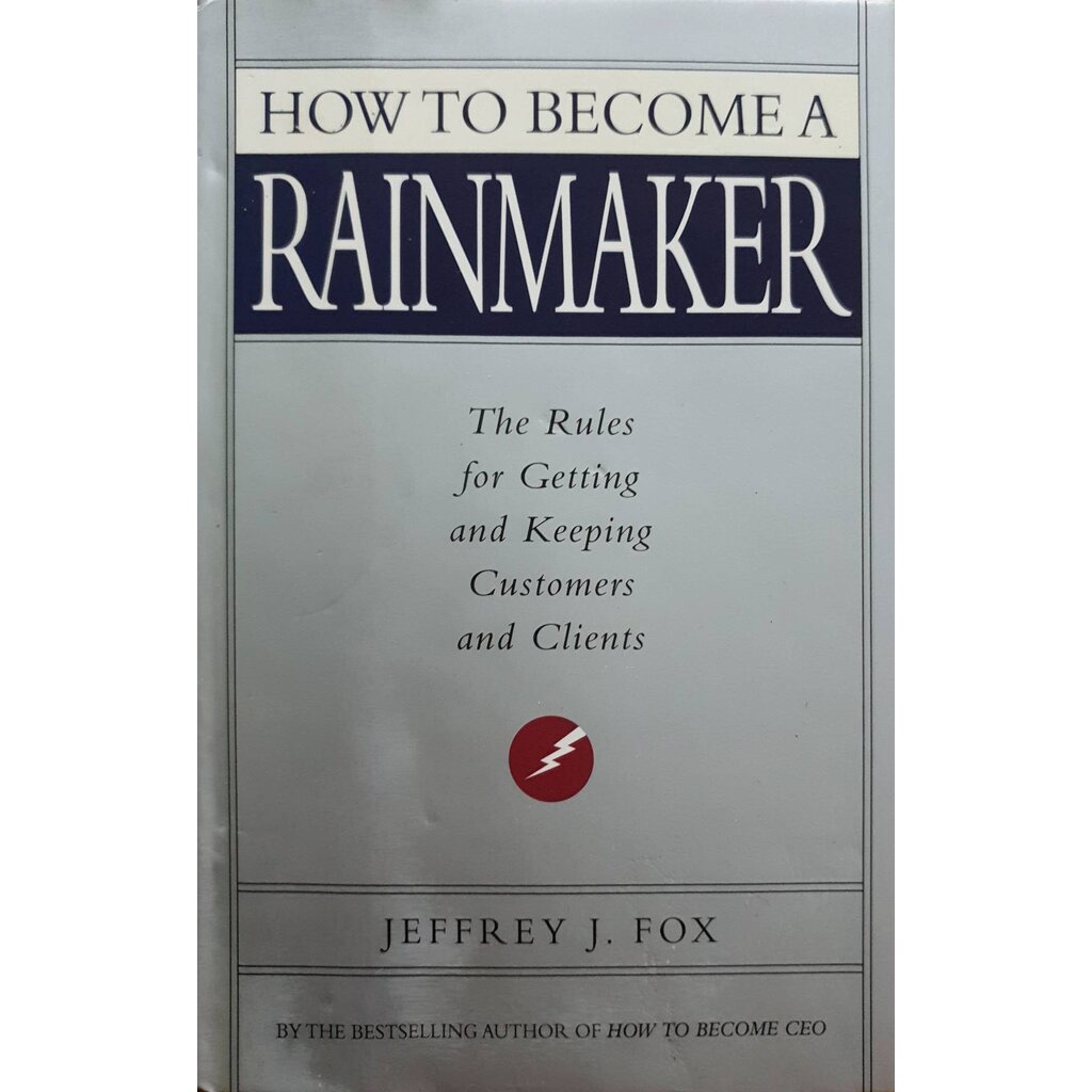 How To Become A Rainmaker : Jeffrey J Fox | Shopee Thailand
