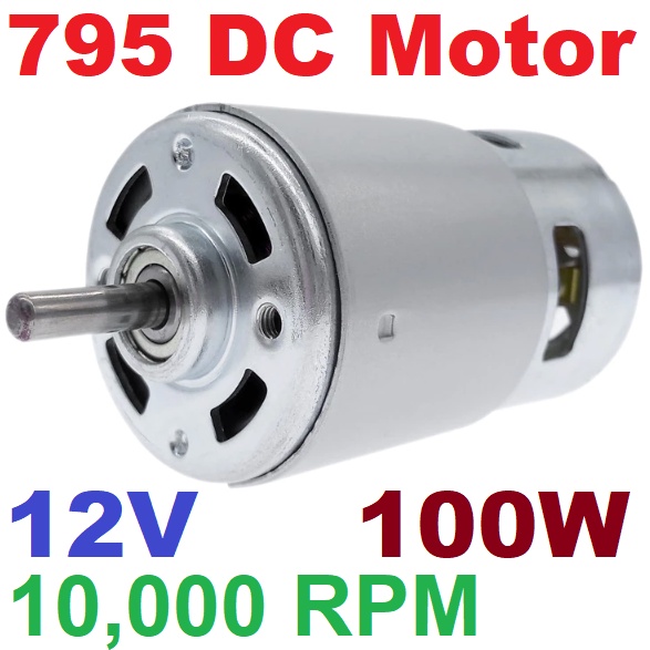 795 DC Motor 12V 100W 10000rpm double ball bearing Large Torque Low ...