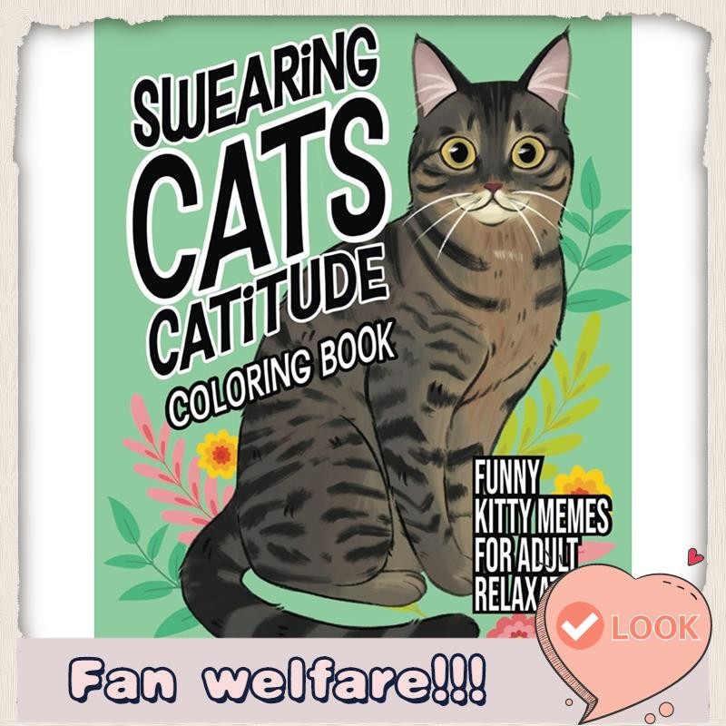 Swearing Cats Citude: สมุดระบายสีของ Kitty Memes ตลกสําหรับผู้ใหญ่ผ่อน ...