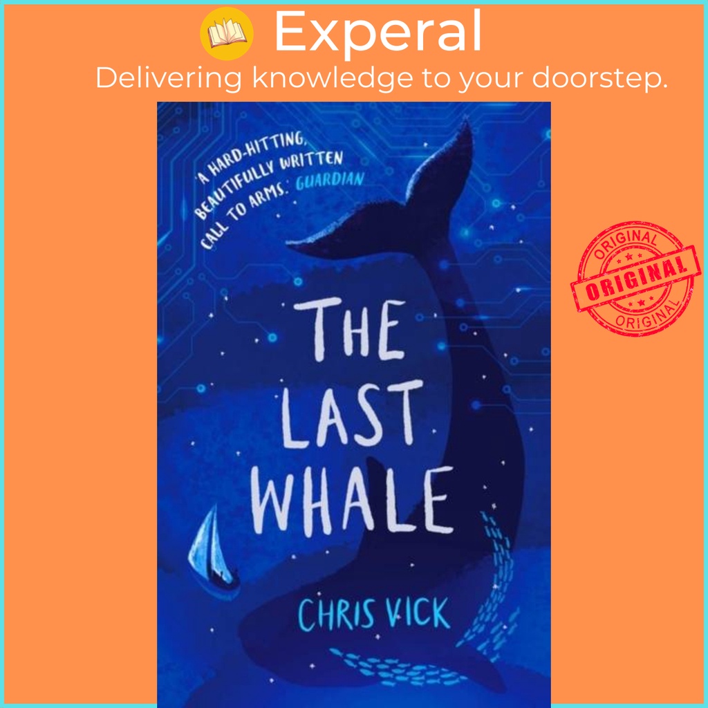 The Last Whale โดย Chris Vick (ฉบับสหราชอาณาจักรปกอ่อน) | Shopee Thailand
