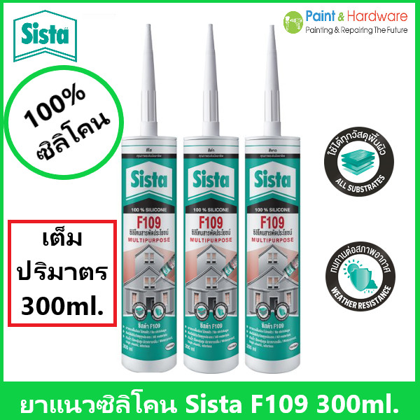 Sista F109 Multipurpose Silicone Sealant ซิลิโคนยาแนวสารพัดประโยชน์ ...