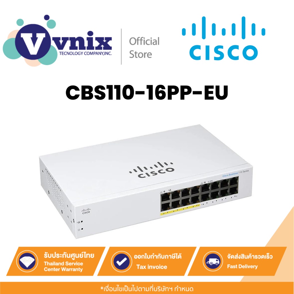 Cisco CBS110-16PP-EU SWITCH (สวิตซ์) UNMANAGE 16-PORT GE, PARTIAL POE By Vnix Group | Shopee ...