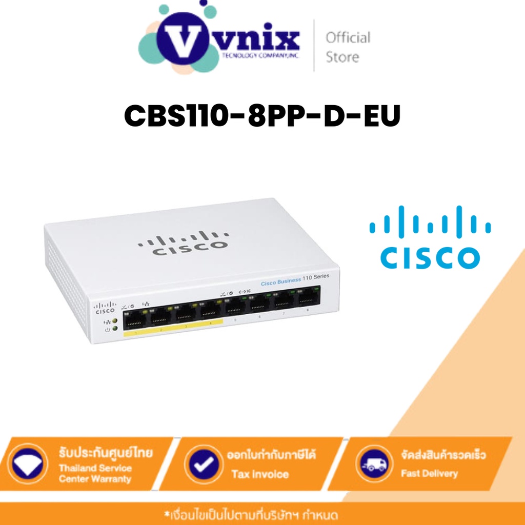Cisco CBS110-8PP-D-EU Switch “Cisco” Business 110 Series 8G PoE By Vnix Group | Shopee Thailand