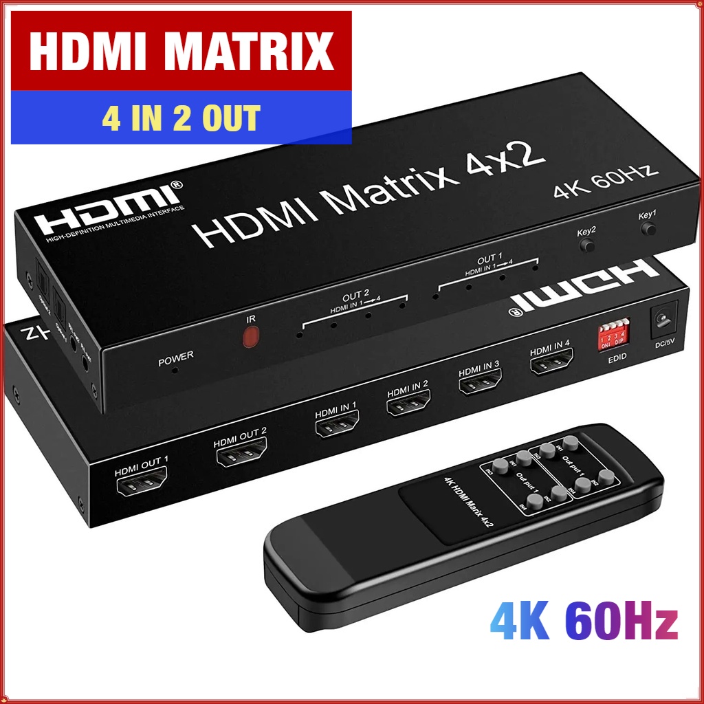 【ใหม่】สวิตช์เมทริกซ์ Hdmi 4x2 เข้า 4 ออก 2 พร้อมออปติคอล และเสียง L/R 4K 60HZ HDCP 2.2 HDMI 2X2 ...
