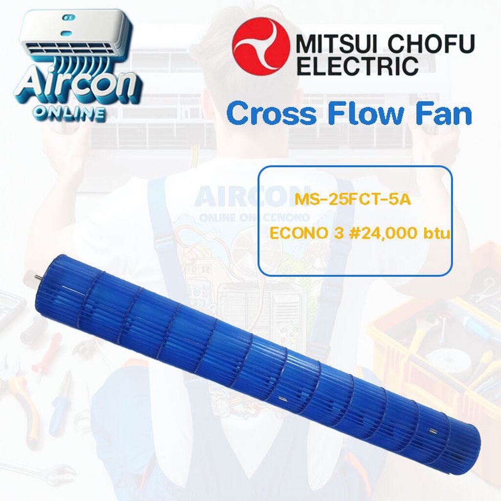 ใบพัดลมโพรงกระรอก แอร์ MITSUI CHOFU รุ่น MS-25FCT-5A และ แฟนคอยล์ ...