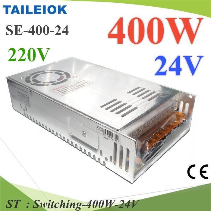 สวิทชิ่ง พาวเวอร์ซัพพลาย 400W แปลงไฟ AC 220V เป็นไฟ DC 24V รุ่น ...