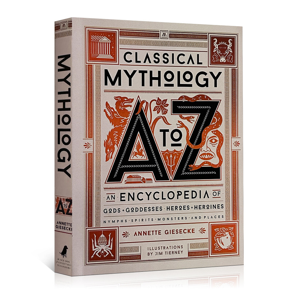 Classical Mythology A To Z: An Encyclopedia of Gods & Goddesses, Heroes ...