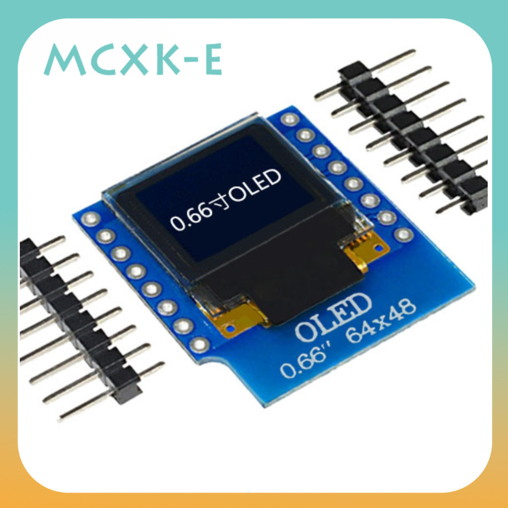 Mcxk-e โมดูลหน้าจอ OLED 0.66 นิ้ว สําหรับ WEMOS D1 MINI ESP32 Module ... Mcxk-e โมดูลหน้าจอ OLED 0.66 นิ้ว สําหรับ WEMOS D1 MINI ESP32 Module ...