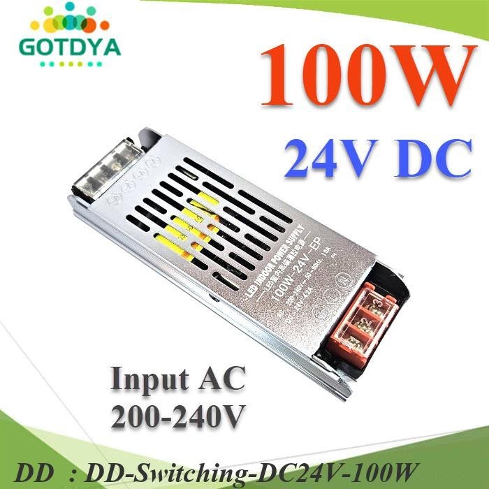 Switching-DC24V-100W 24V 100W สวิชชิ่งแปลงไฟ AC to DC ไฟเข้า 200-240V AC DD | Shopee Thailand
