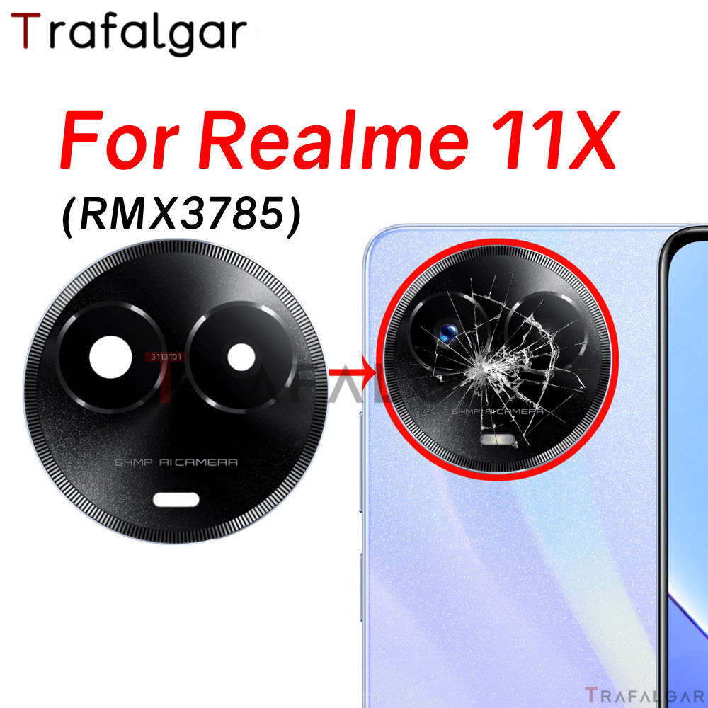 เลนส์กล้องด้านหลังด้านหลังสําหรับ Realme 11X 5G RMX3785 เปลี่ยนฝาครอบ ...