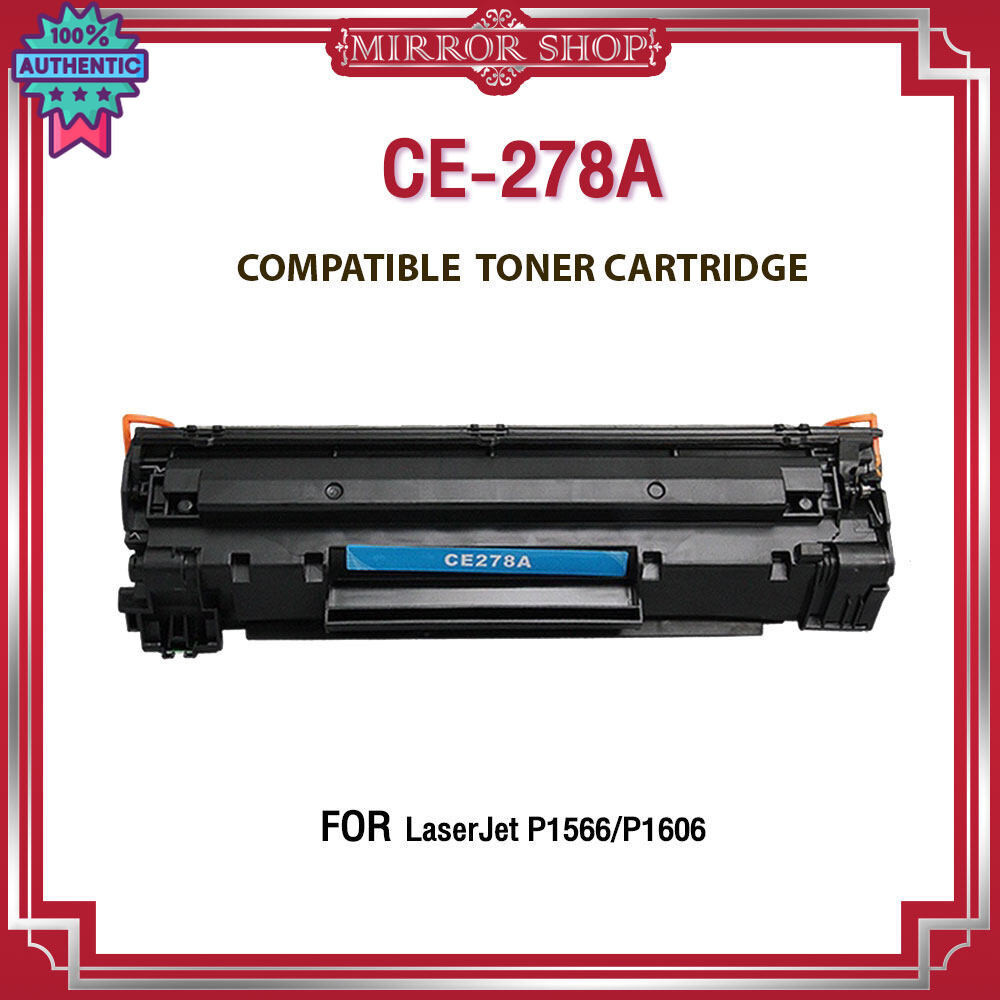 CE278A/CE278/HP CE278A/278A/278/78A For HP LaserJet P1566/P1606 ตลัหมึก ...