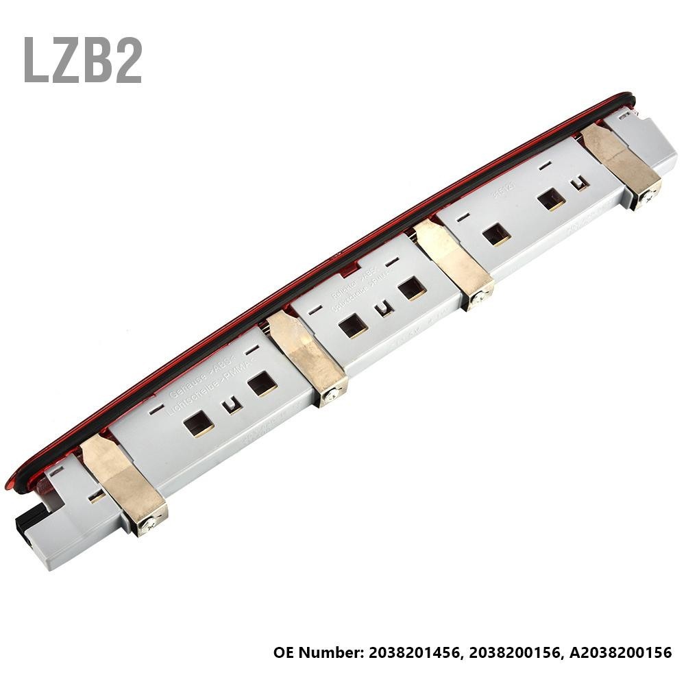 LZB2 LED ที่สามหยุดไฟท้ายไฟเบรคด้านหลังสำหรับ Mercedes Benz C Class C230 C280 C350 2038201456 ...