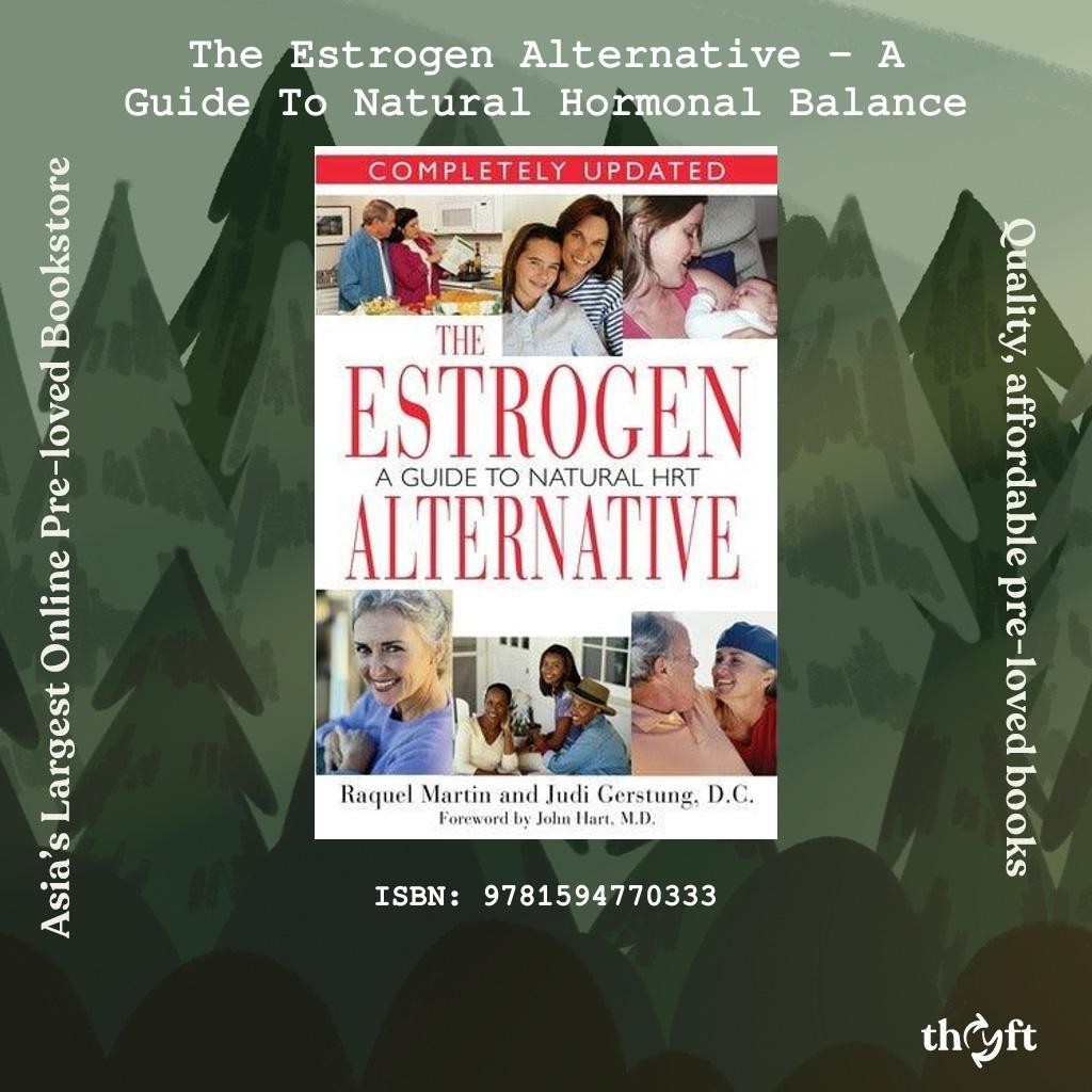 [Preloved Sg] คู่มือ Estrogen Alternative - คู่มือสู่สมดุลฮอร์โมน ...
