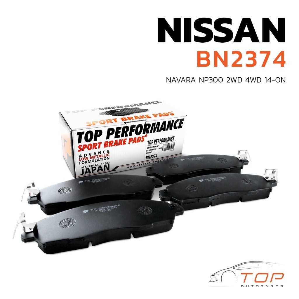ผ้าเบรค หน้า NISSAN NAVARA NP300 2WD 4WD 14-ON - BN 2374 - TOP ...